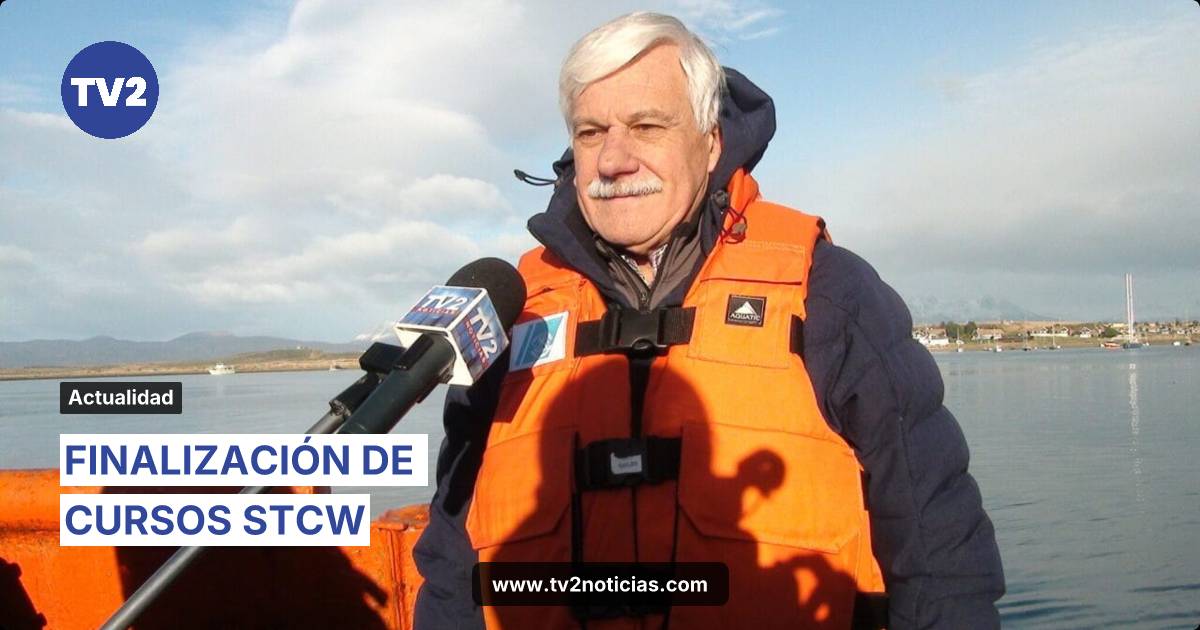 FINALIZACIÓN DE CURSOS STCW | Actualidad | TV2 Noticias | Ushuaia | Tierra del Fuego | Argentina
