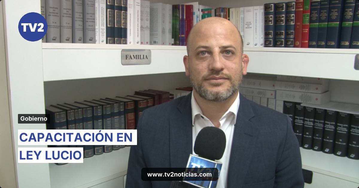 CAPACITACIÓN EN LEY LUCIO | Gobierno | TV2 Noticias | Ushuaia | Tierra ...