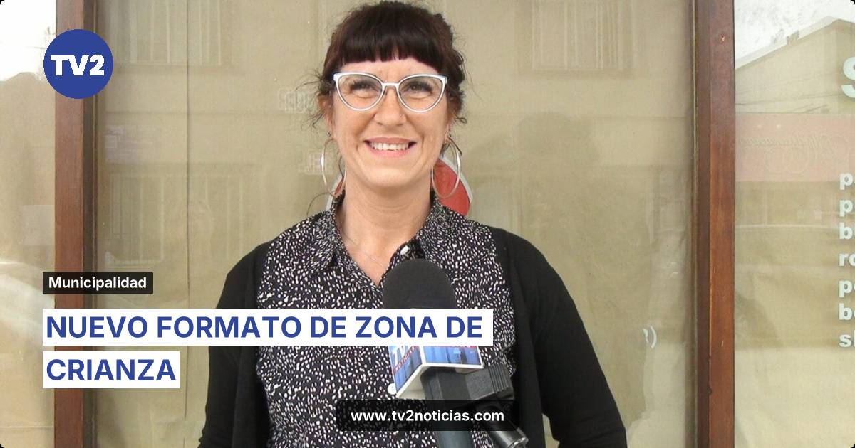 NUEVO FORMATO DE ZONA DE CRIANZA | Municipalidad | TV2 Noticias | Ushuaia | Tierra del Fuego ...