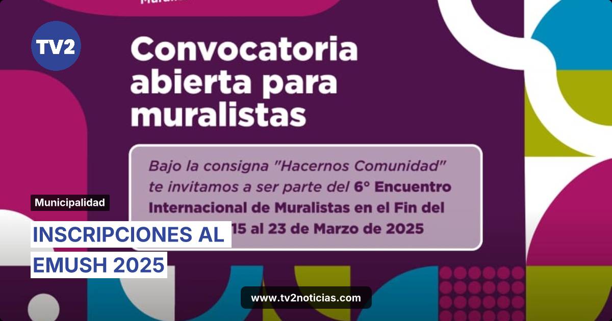 INSCRIPCIONES AL EMUSH 2025 | Municipalidad | TV2 Noticias | Ushuaia ...
